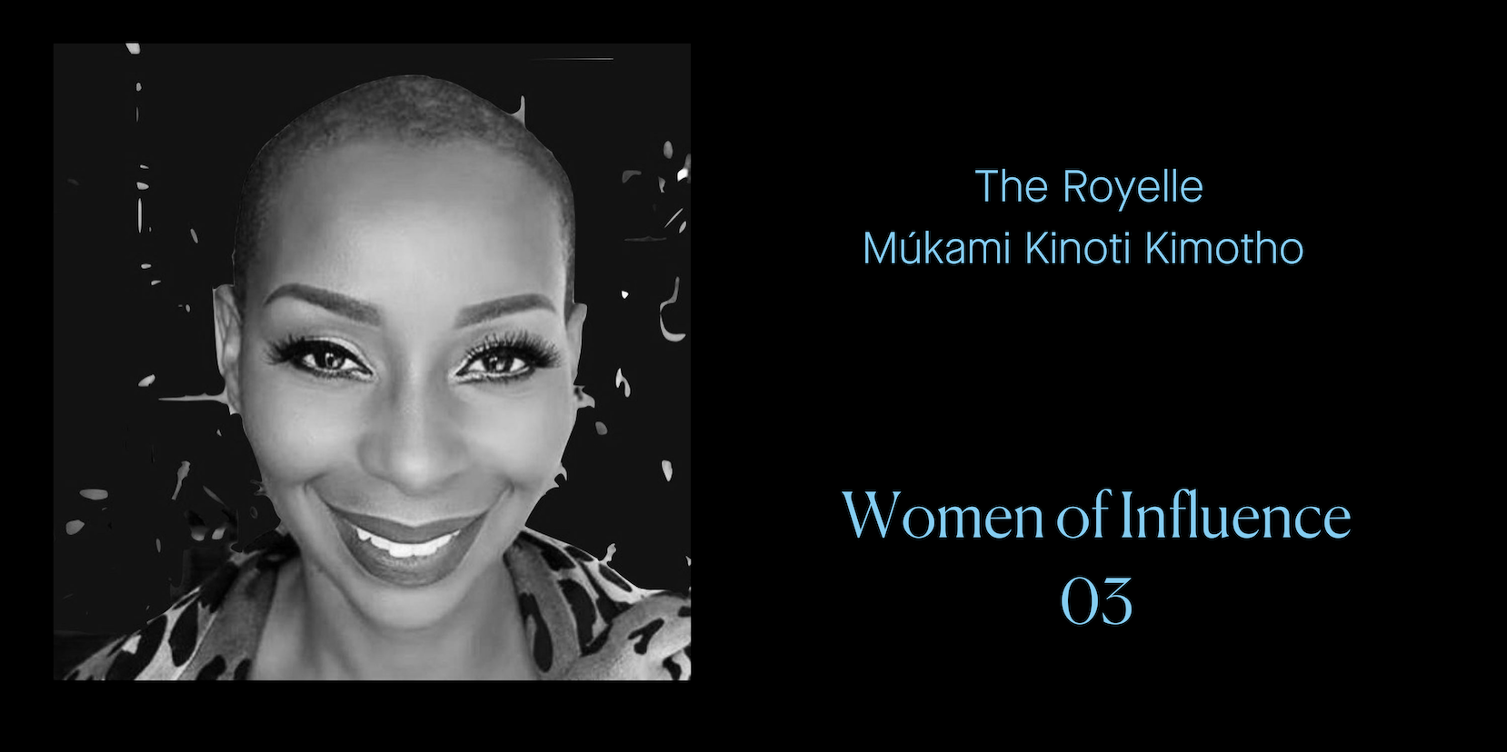 The Royelle- Múkami Kinoti Kimotho – S'eauPrima